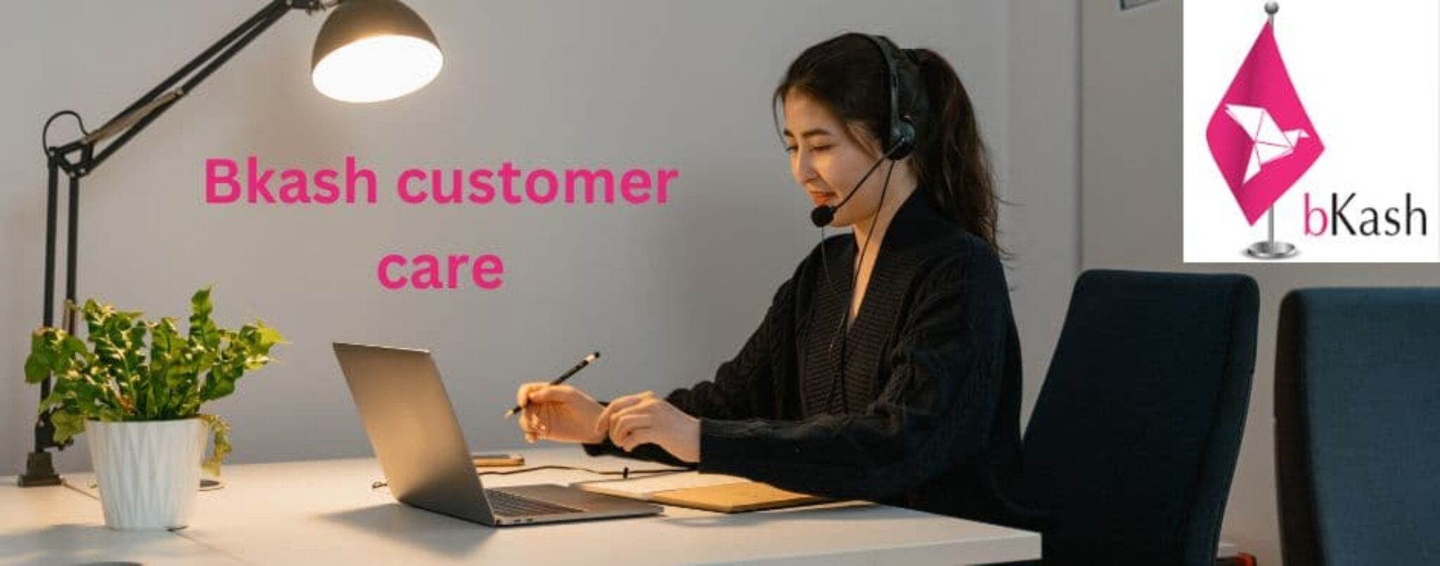Bkash Customer Care Details & Best Guide in 2024